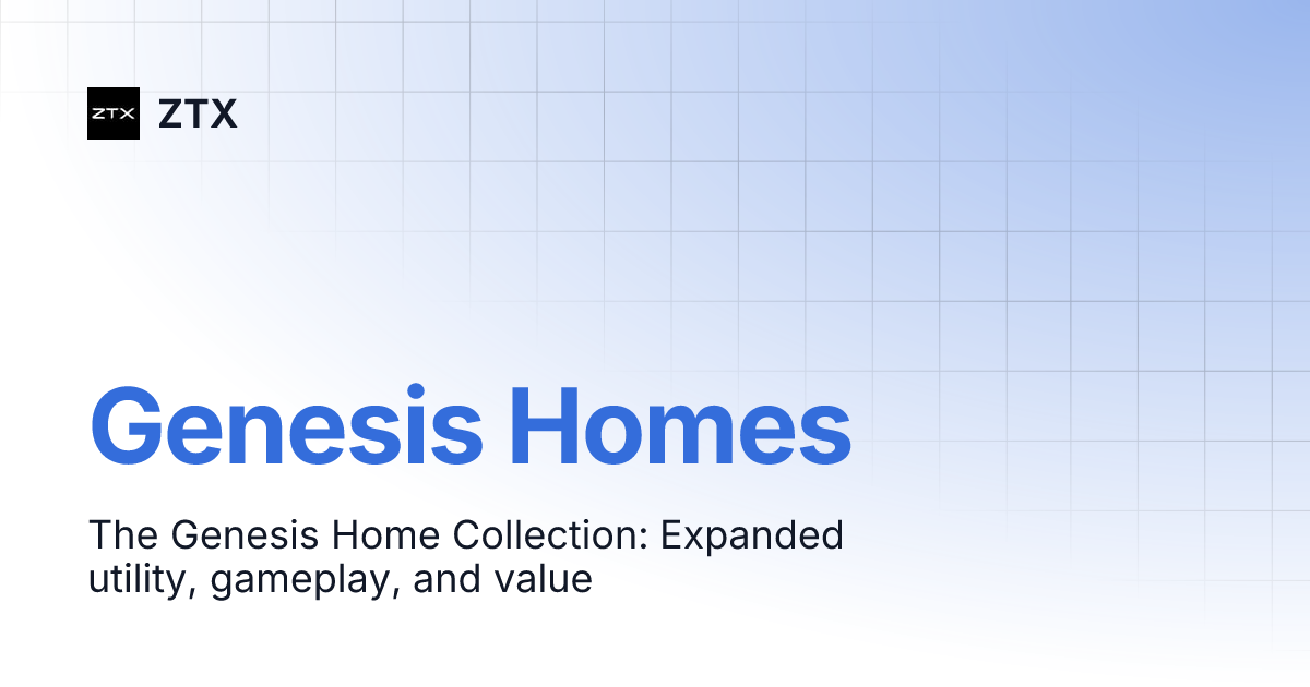 Genesis Homes | ZTX